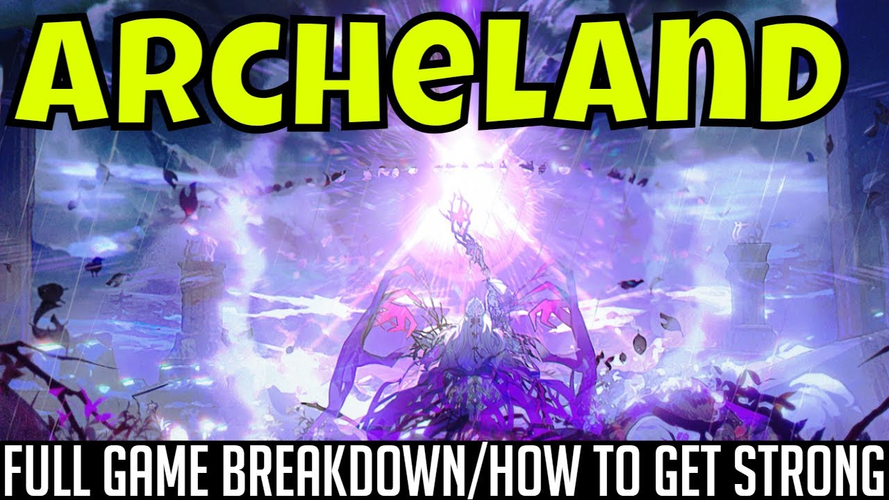 Archeland - Full Game Breakdown/How To Get Strong/What Is The Gaming ...