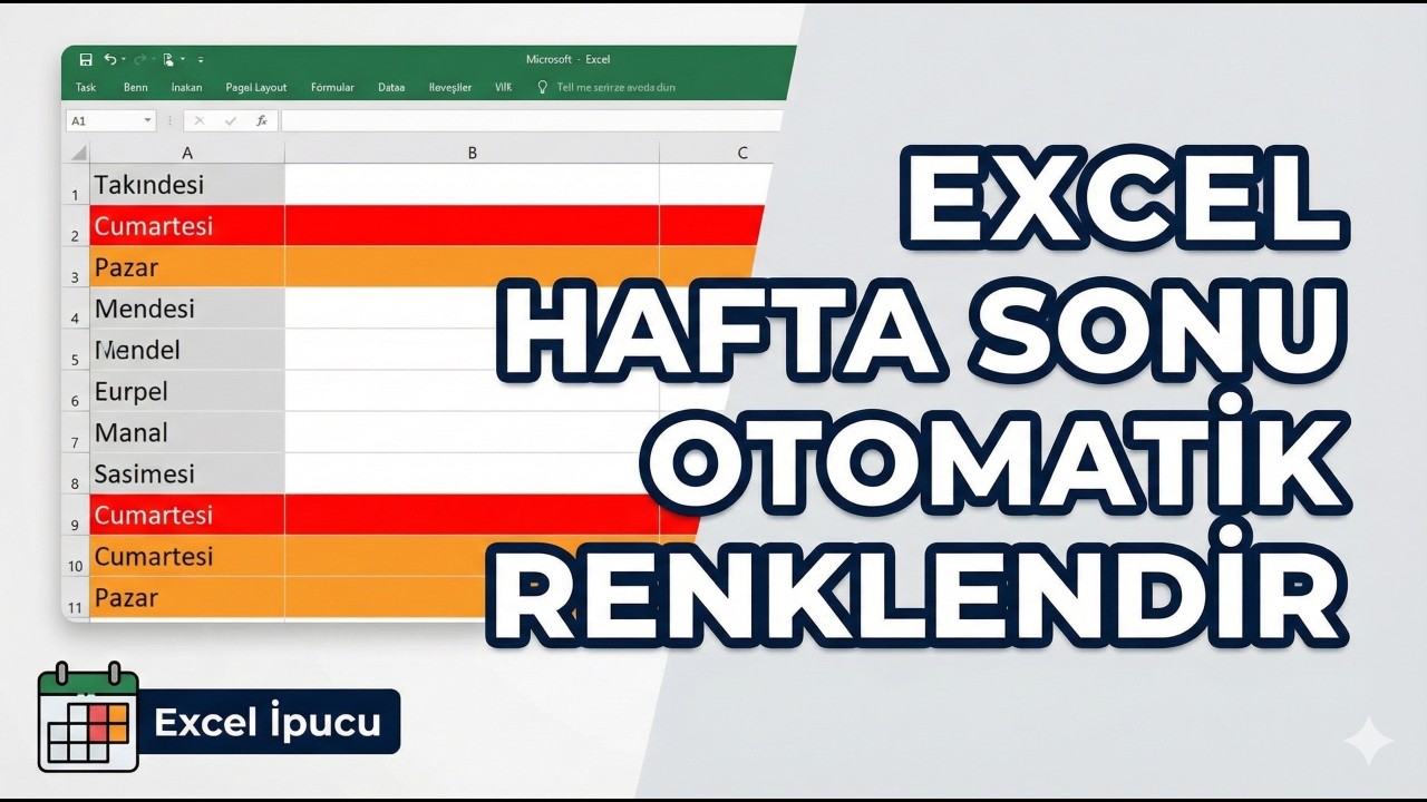 EXCEL HAFTA SONU GÜNLERİNİN BULUNDUĞU HÜCREYİ RENKLENDİRME - YouTube