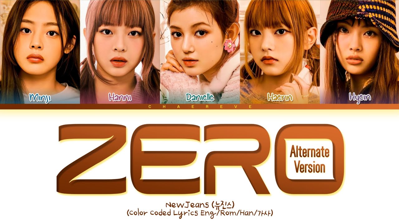 NewJeans Zero (Alternate Ver.) Lyrics (Color Coded Lyrics) - YouTube