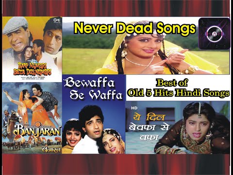 Best of 5 Hits Old Hindi Songs -  Never Dead Songs