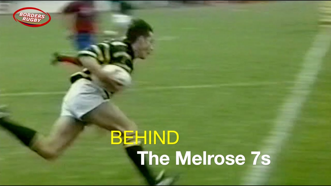 BEHIND THE MELROSE SEVENS - TV DOCUMENTARY - THE STORY OF THE 2022 ...