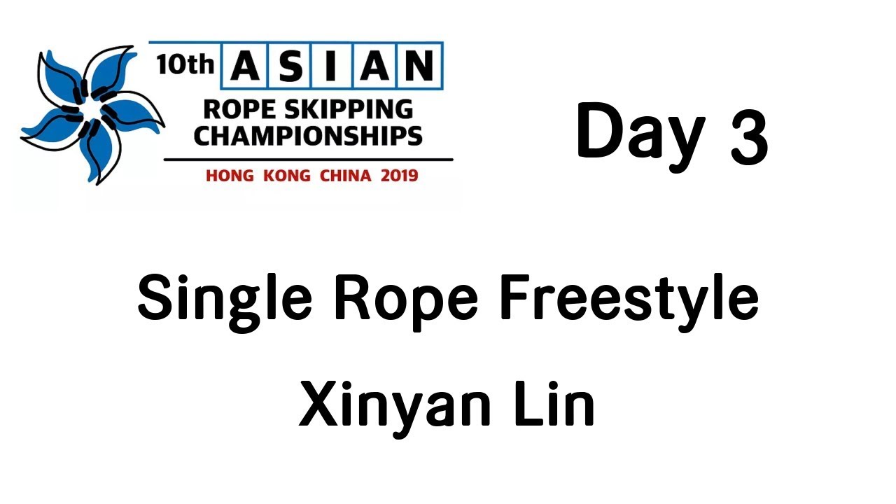 10th Asian Rope Skipping Championships 14Female Freestyle China Xin Yan ...