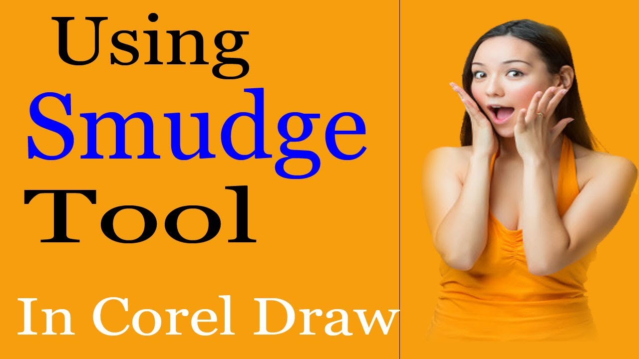 How To Use Smudge Tool In Corel Draw Graphics Free Course Online - YouTube