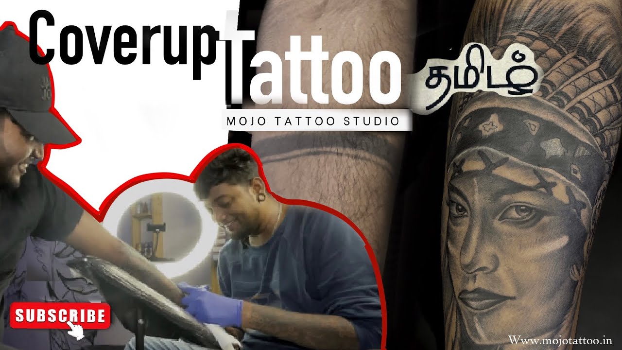 Best tattoo Shop in Chennai | Old tattoo coverup with New design |Mojo Tattoo studio - YouTube