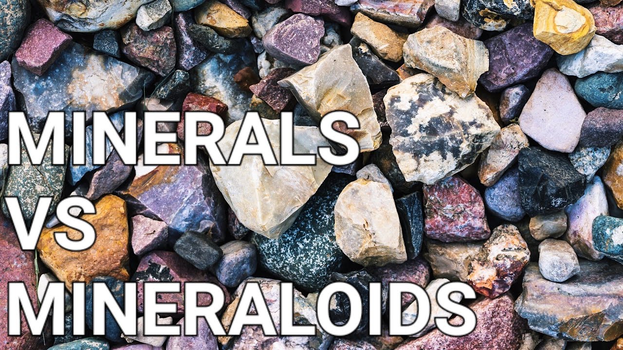 Mineral vs Mineraloid - YouTube
