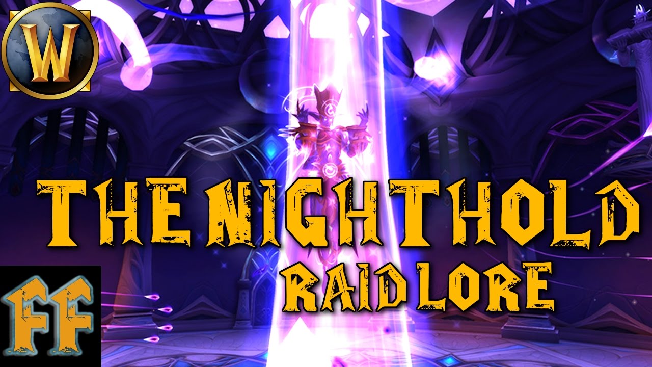Nighthold Raid Lore - World of Warcraft Lore - WoW Lore - YouTube