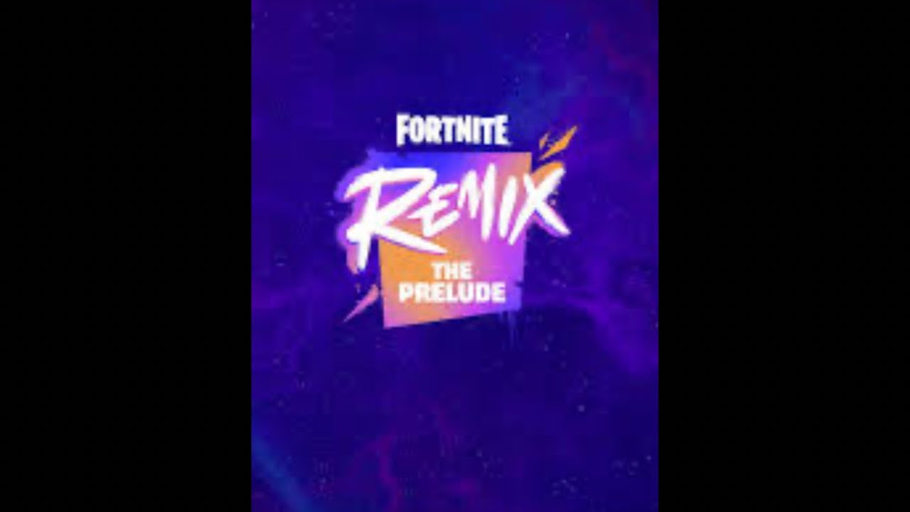 Fortnite Remix The Prelude Live Event Here We Go - YouTube