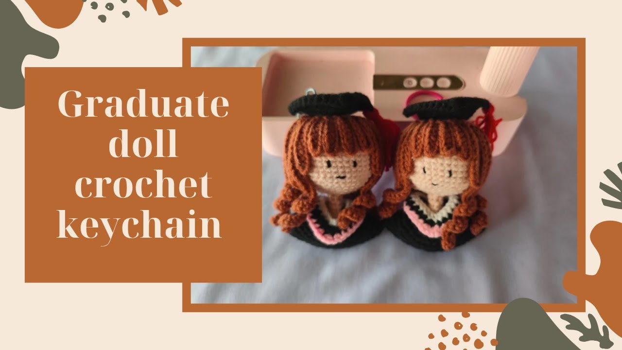 Graduate doll crochet keychain tutorial 🎓🎓 - YouTube