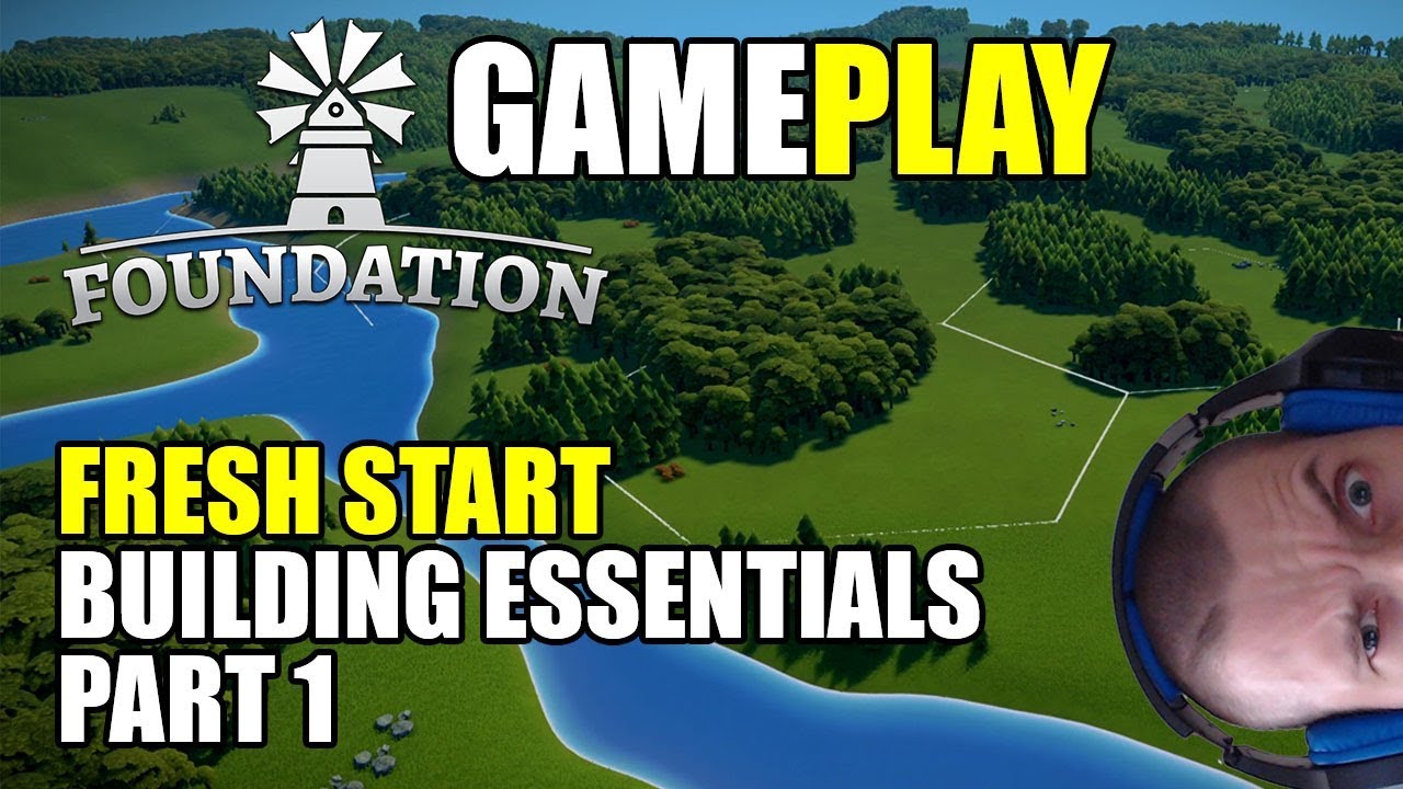 Foundation: Gameplay fresh start, beginners advice and tips (Part 1/5 ...