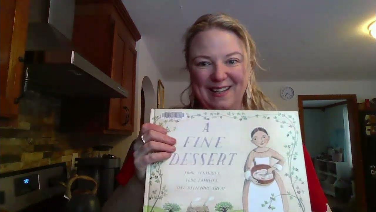 OWL Virtual Book & Cook Club A Fine Dessert! - YouTube