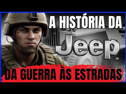 DESCUBRA A HISTÓRIA DA JEEP: Da Guerra às Trilhas Off-Road