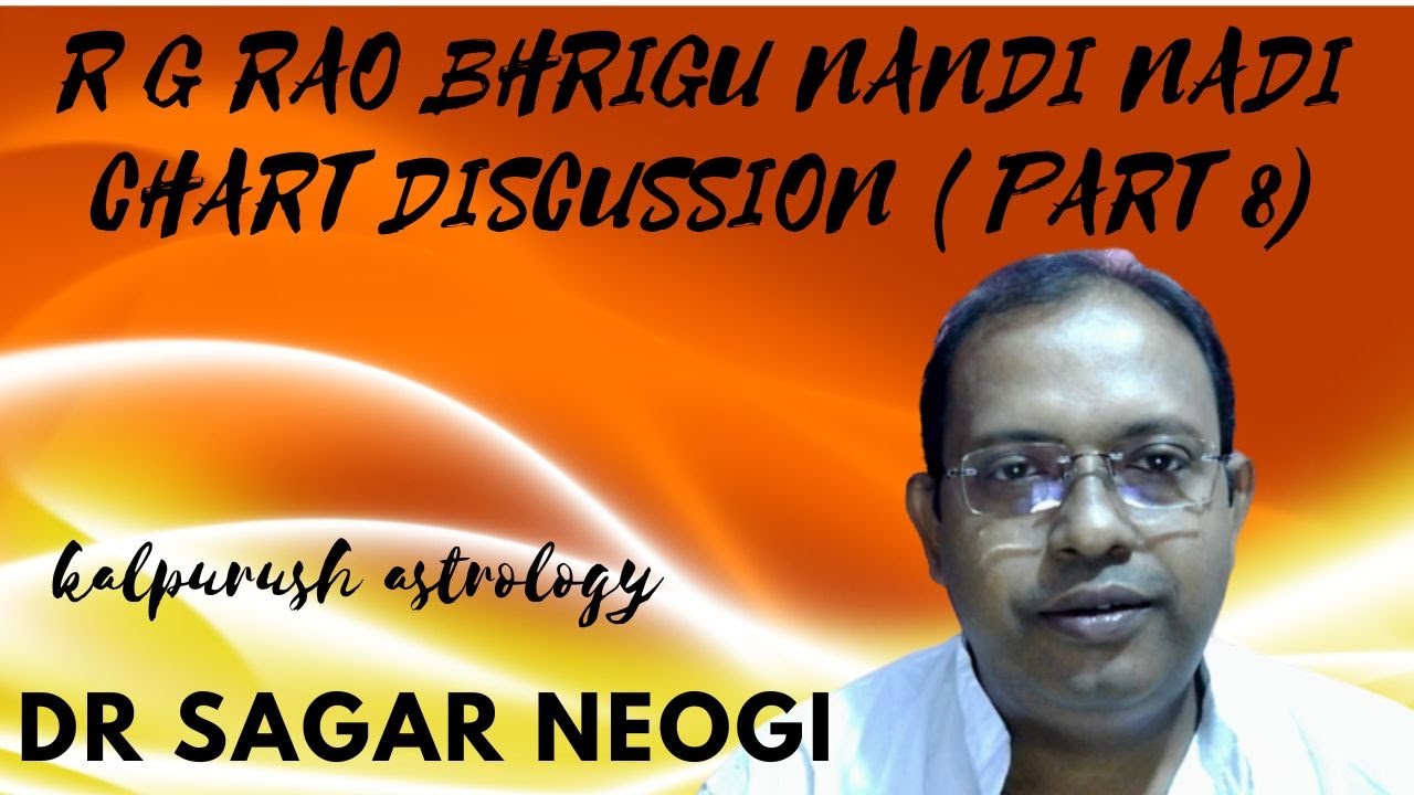 Kalpurush Astrology-Bhrigu Nandi Nadi Chart Discussion(PART 8 ...