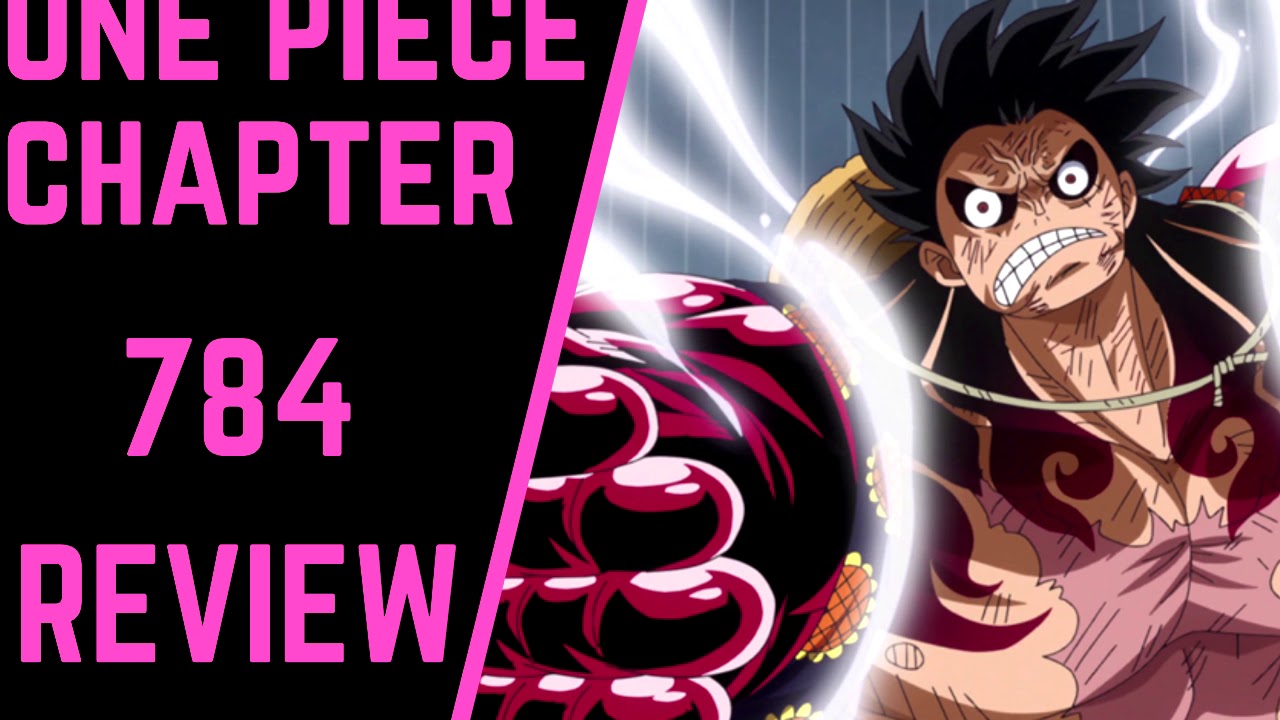 One Piece Chapter 784 Review~Gear Four - YouTube