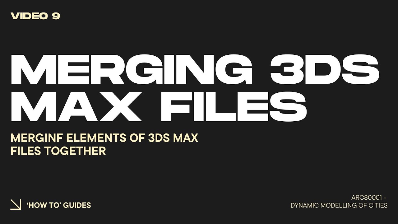 VIDEO 9 - Merging 3DS Max Files - YouTube