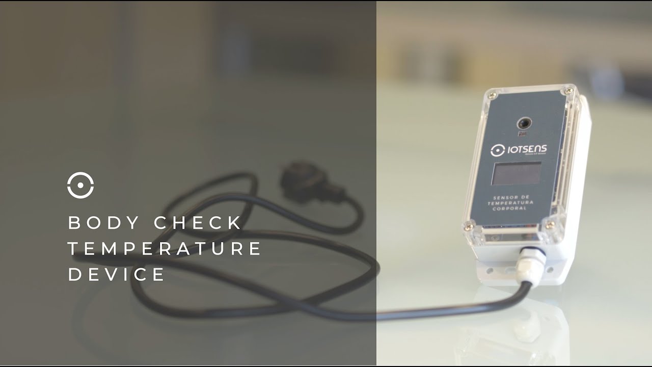 Body check Temperature device - IoTsens - YouTube
