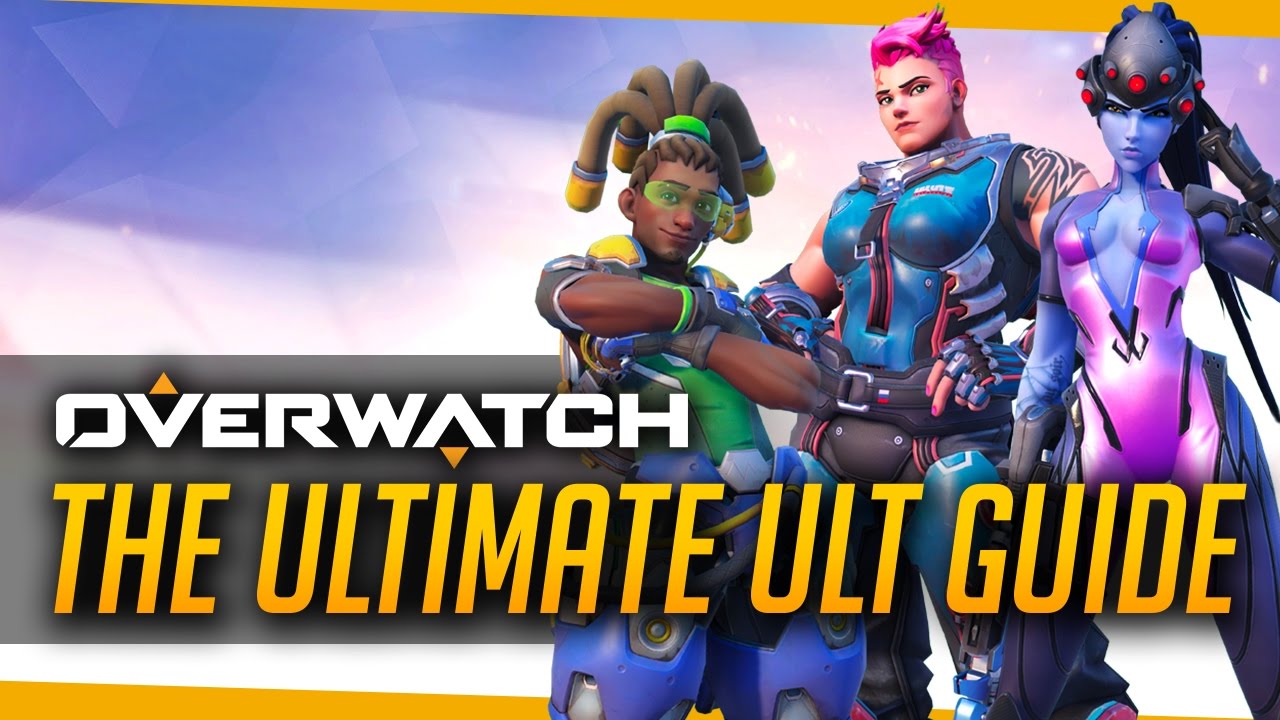 Overwatch | The Ultimate Ult Guide (Tips & Tricks) - YouTube