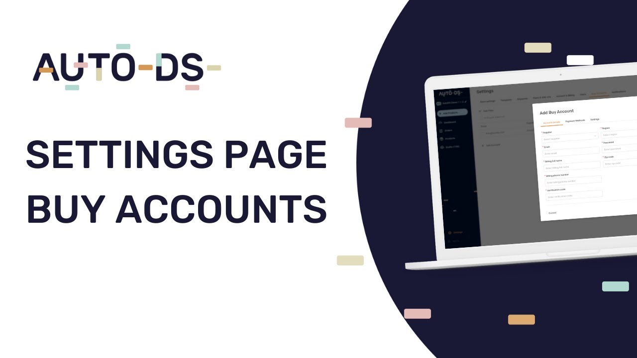 AutoDS Settings: How To Add Buy Accounts In AutoDS To Automate Your ...