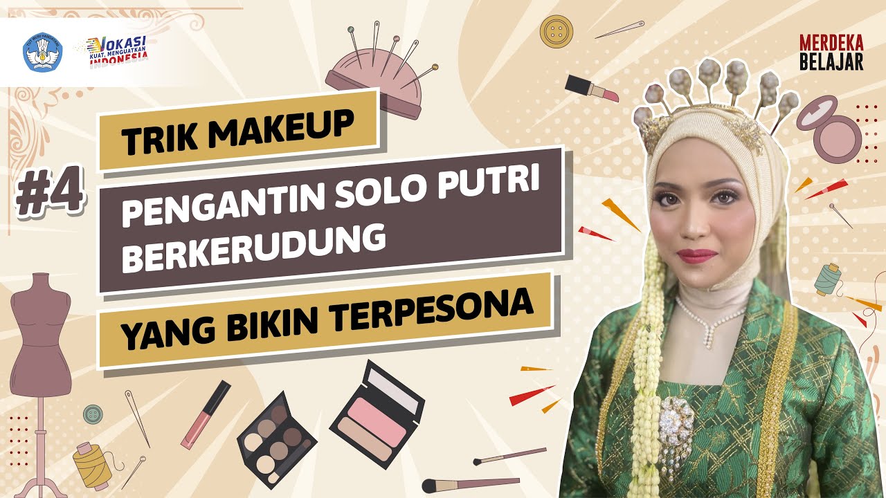 Cara Merias Wajah Wanita Pengantin Solo Putri Berkerudung Yang Bikin ...