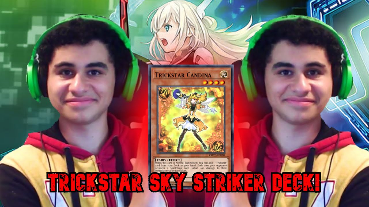 *BEST* Trickstar Sky Striker Deck Profile!! THE DECK IS BACK! Trickstar ...
