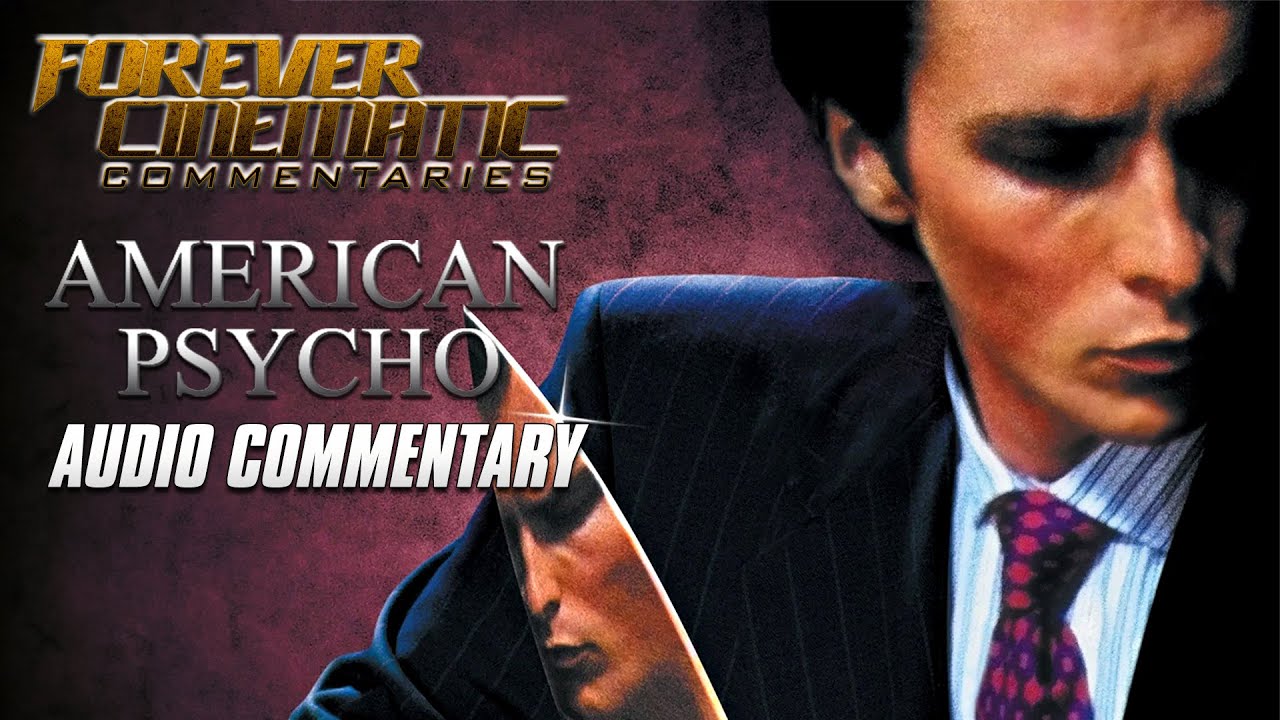 American Psycho (2000) - Forever Cinematic Commentary - YouTube Music