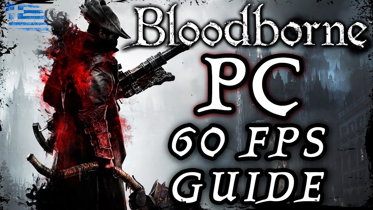 BLOODBORNE στο PC στα 60 FPS (Οδηγός Emulator-ShadPS4) - YouTube