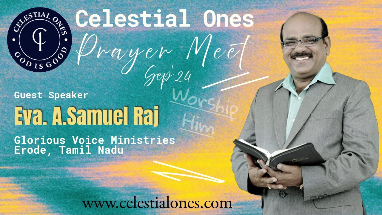 Celestial Ones | Praise & Worship | Eva. A.Samuel Raj | September 2024 ...
