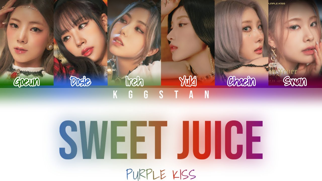 PURPLE KISS - Sweet Juice | Color Coded Lyrics (Han/Rom/Eng) - YouTube