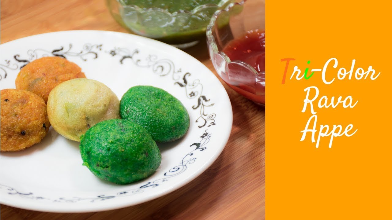 Tricolor Rava Appe | Independence Day Special | Republic Day Special ...