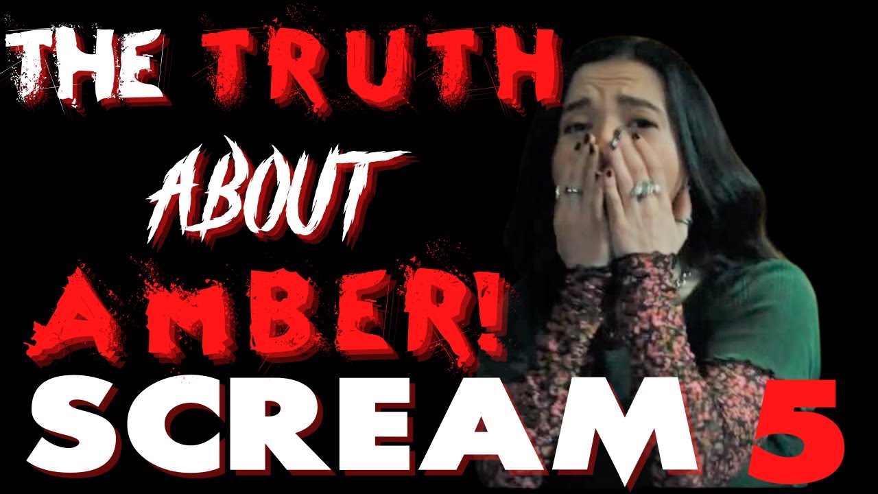 SCREAM 5 TRAILER BREAKDOWN **THE TRUTH ABOUT AMBER** - YouTube