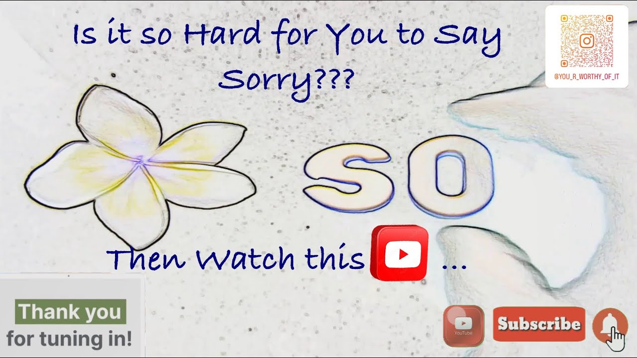 “Why is Saying Sorry So Hard? Exploring the Psychology Behind Apologies ...