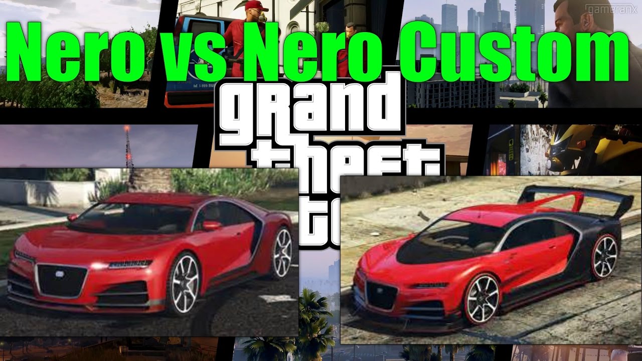 GTA 5 Nero vs Nero Custom - YouTube