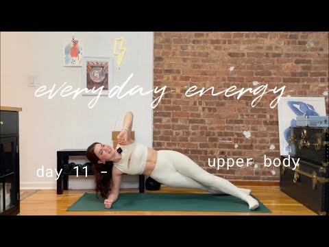 day 11 everyday energy - UPPER BODY - home bodyweight chest, back ...