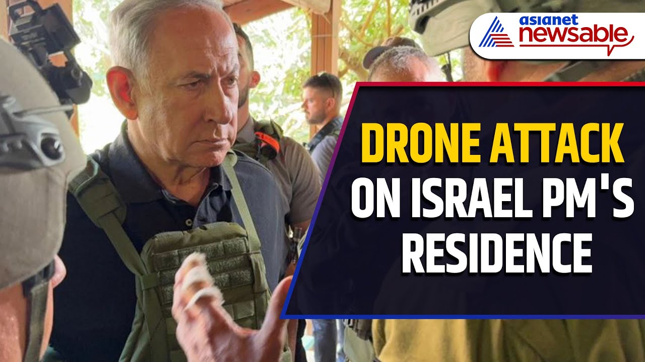 Drone Attack Targets Israeli PM Benjamin Netanyahu's Residence | Israel ...