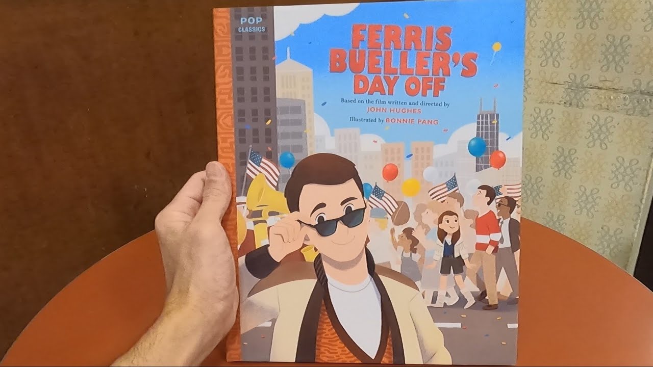 FERRIS BUELLER'S DAY OFF THE CLASSIC ILLUSTRATED STORYBOOK BOOK CLOSER ...
