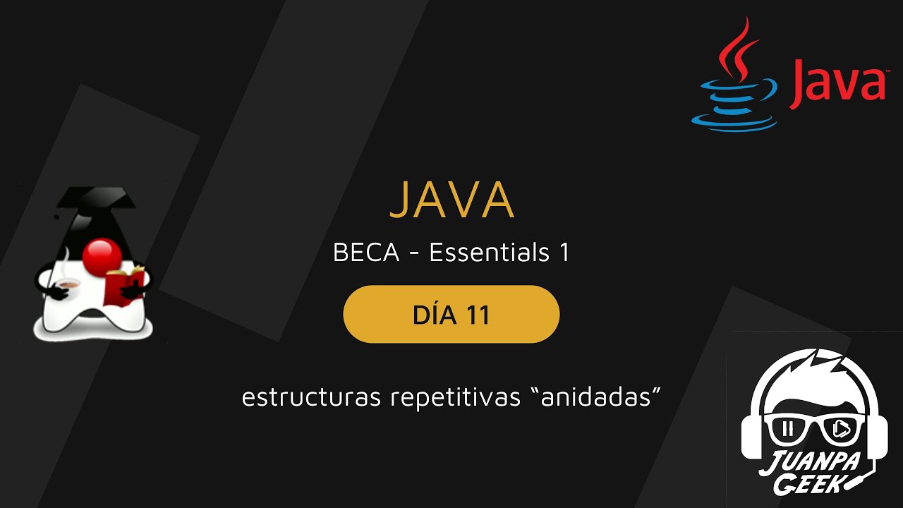 11 día - ☕Java (estructuras repetitivas "anidadas") - YouTube