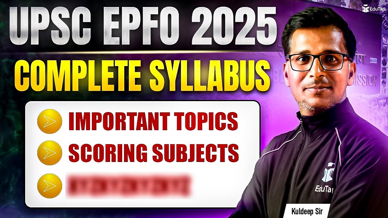 UPSC EPFO Syllabus 2025 | UPSC EPFO Detailed Syllabus PDF | What Is ...