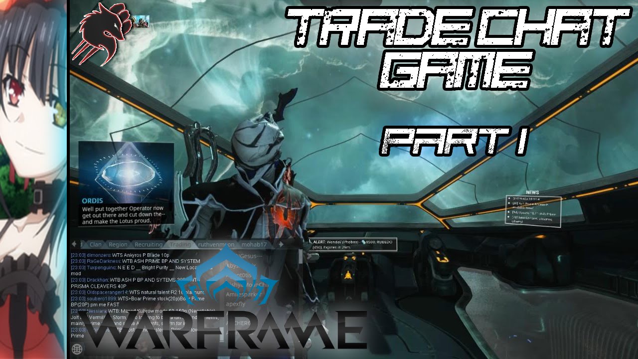 Warframe: Trade Chat Game Part 1 - YouTube