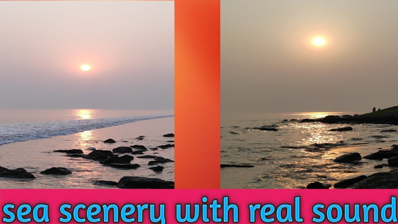 Sea scenery with real sound.. - YouTube