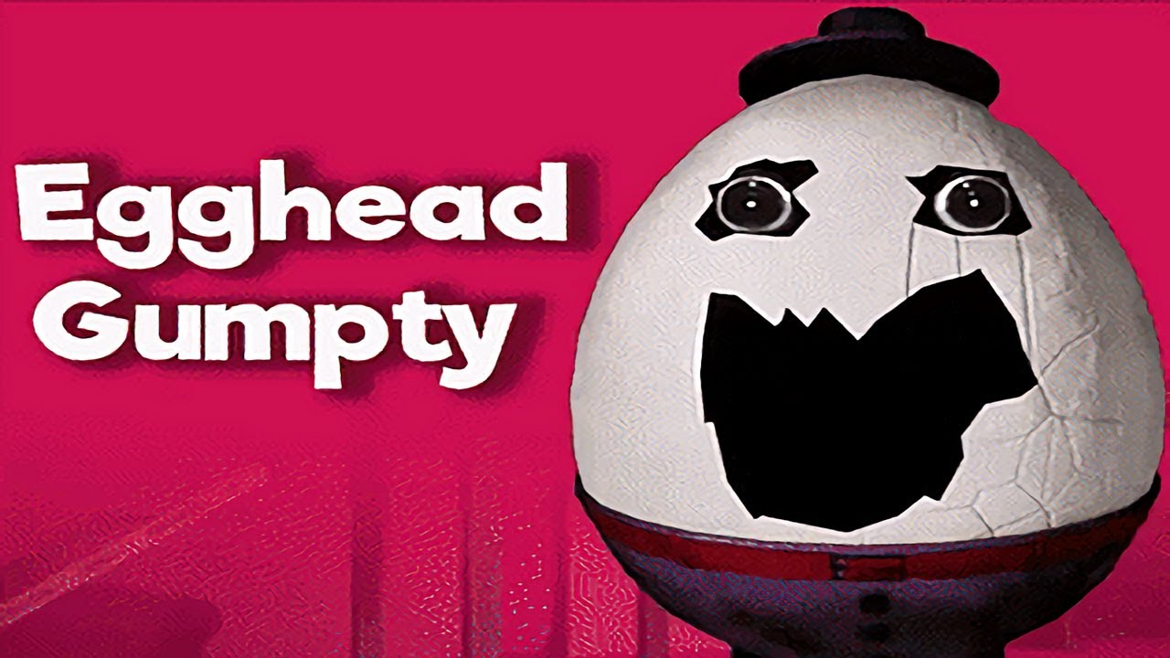 Egghead Gumpty Horror Game - YouTube
