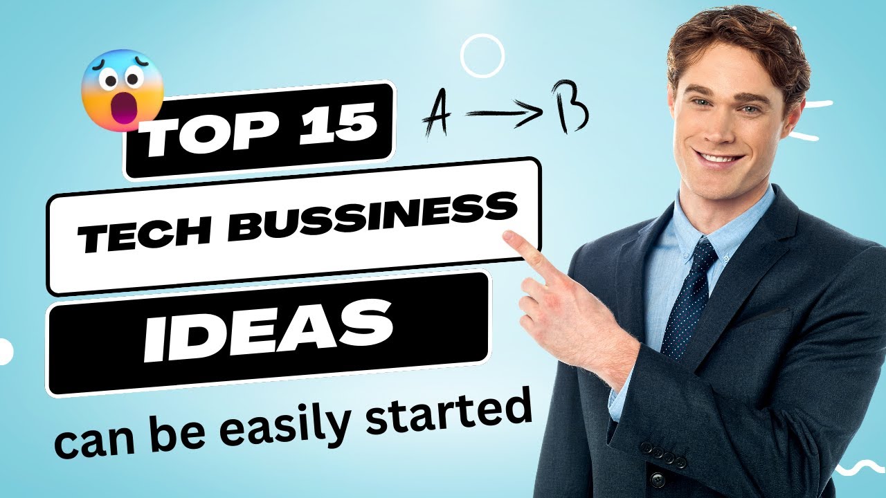 Top 15 Lucrative Tech Businesses: Start Your Path to Success in the ...