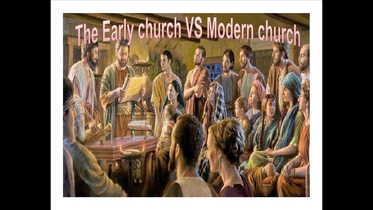 ENGLISH: The Early church VS Modern church. July 15, 2023 - YouTube