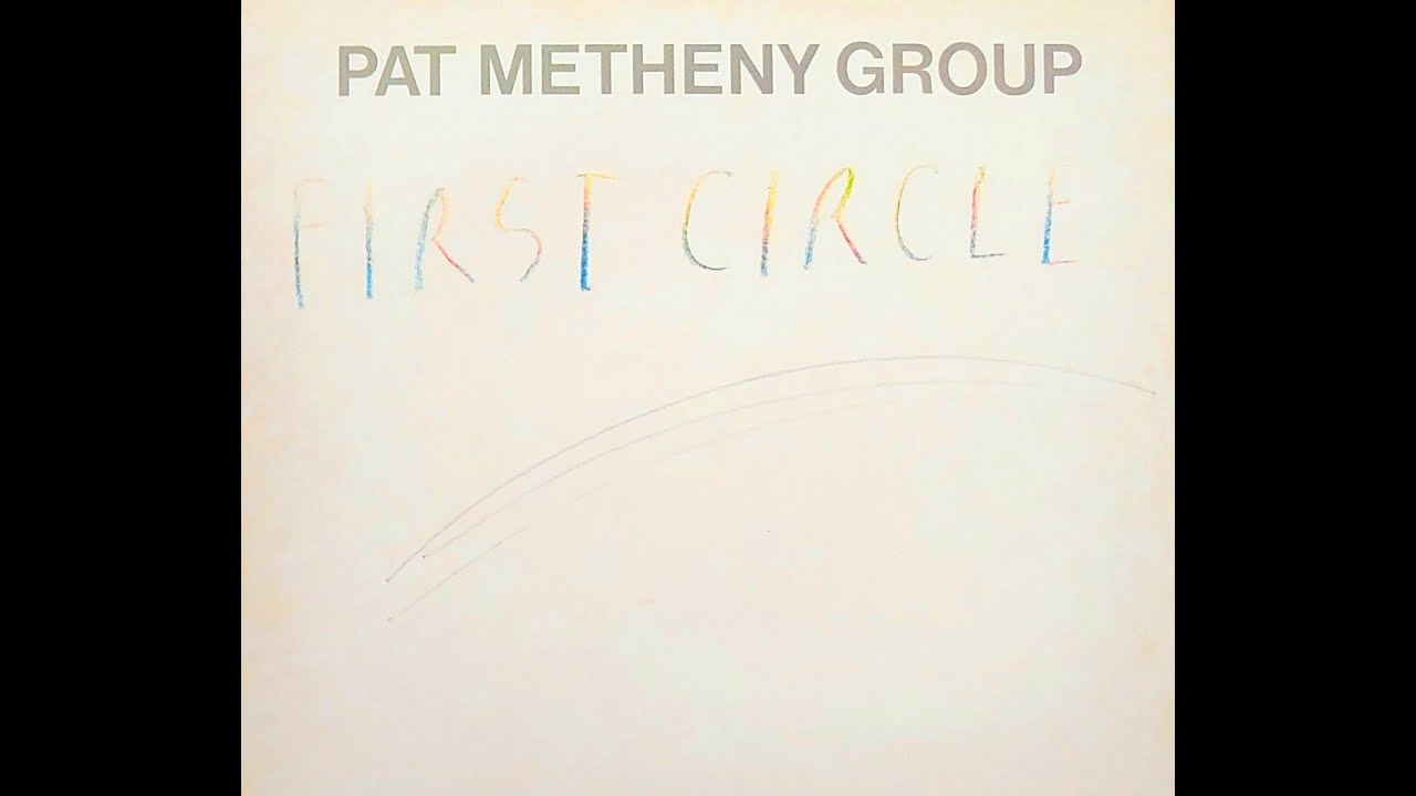 First Circle - Pat Metheny Group - 1984 - YouTube