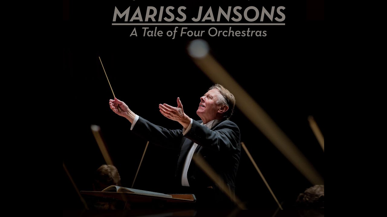 MARISS JANSONS: A TALE OF FOUR ORCHESTRAS (TRAILER) - YouTube