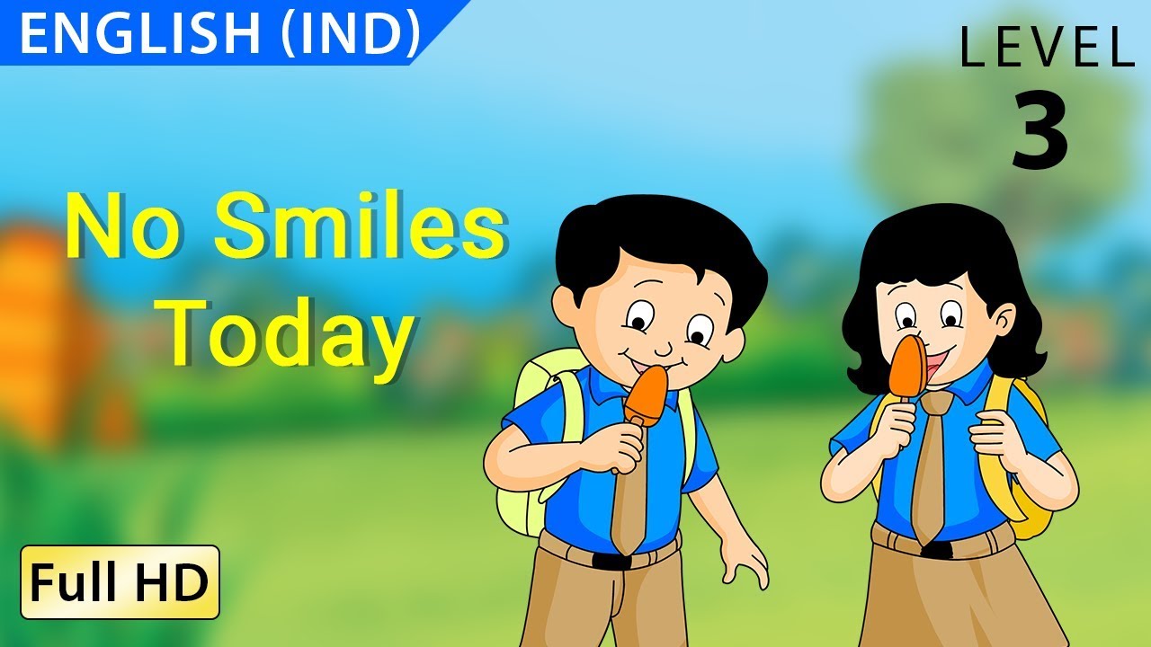 No Smiles Today: Learn English (IND) - Story for Children and Adults ...