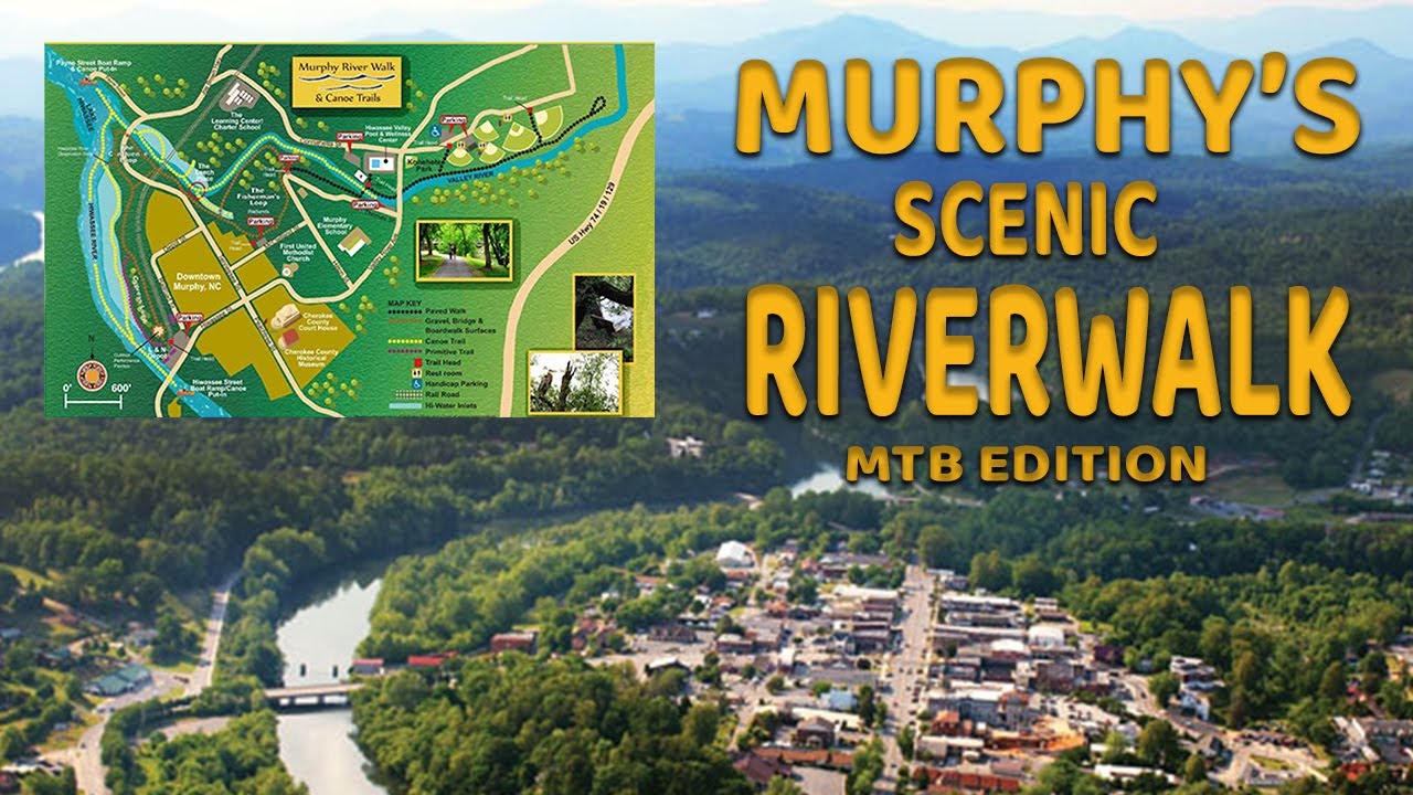 MURPHY NC | SCENIC RIVERWALK - YouTube