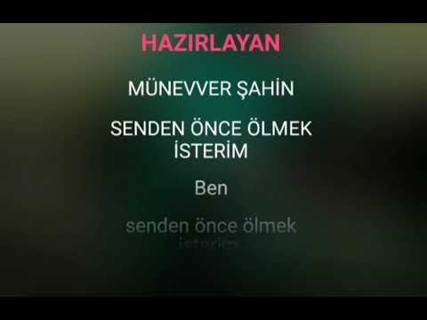 Karaoke Şiir Duygusal Nazım Hikmet Ben senden önce ölmek isterim