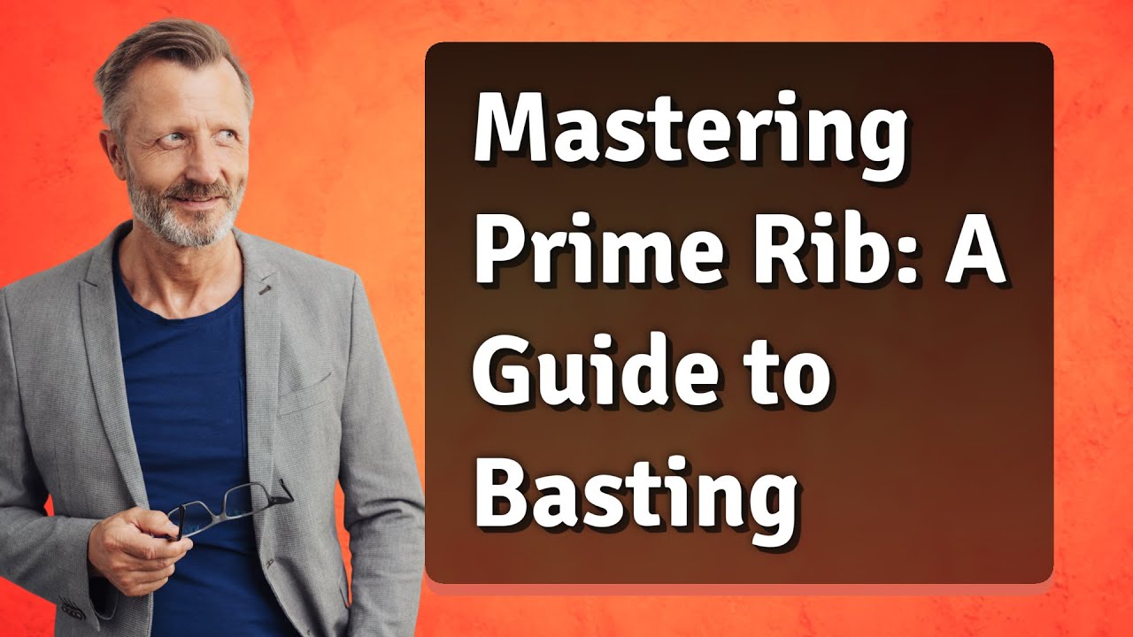 Mastering Prime Rib: A Guide to Basting - YouTube