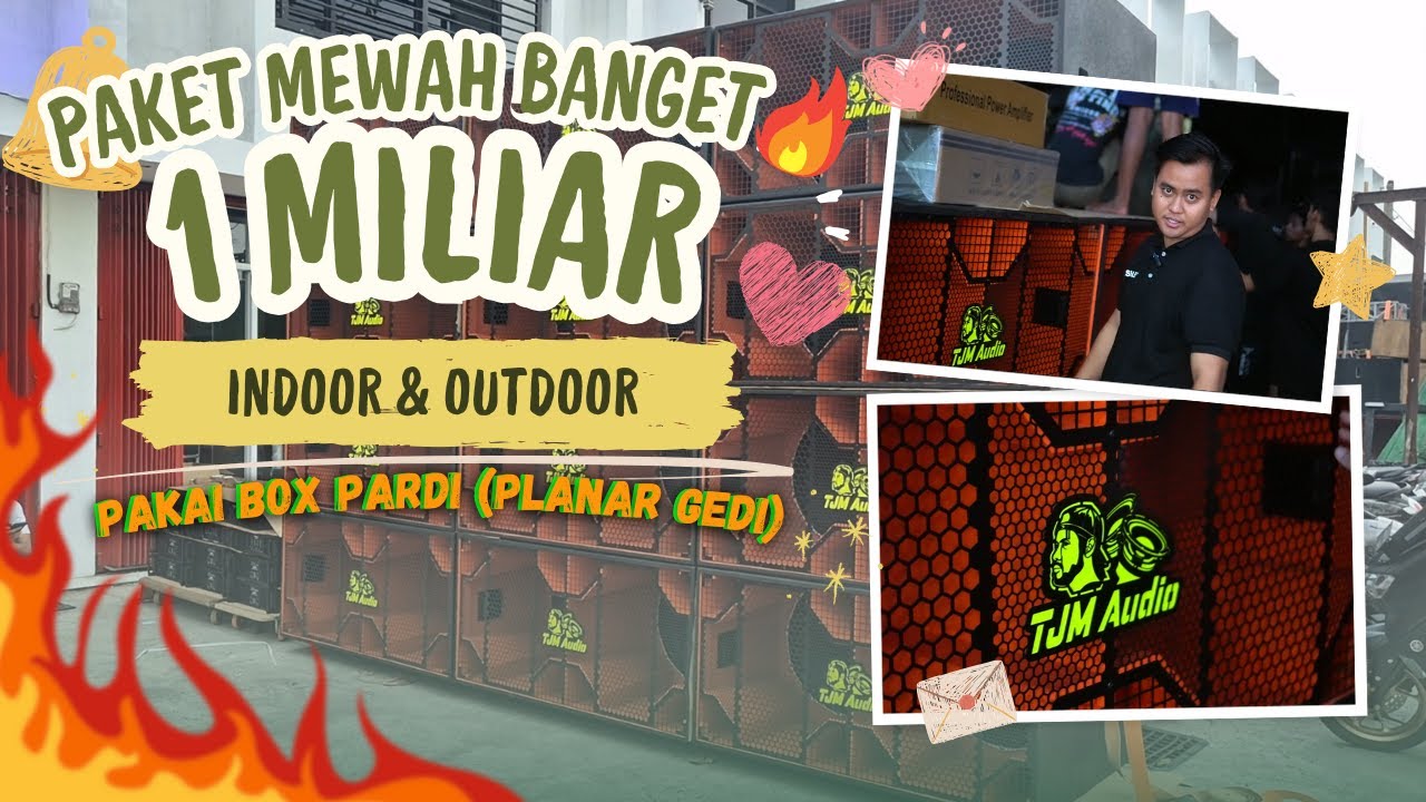 PAKET SUPER MEWAH 1 MILIAR🔥🔥- SUDAH PAKET INDOOR & OUTDOOR - REVIEW TJM ...