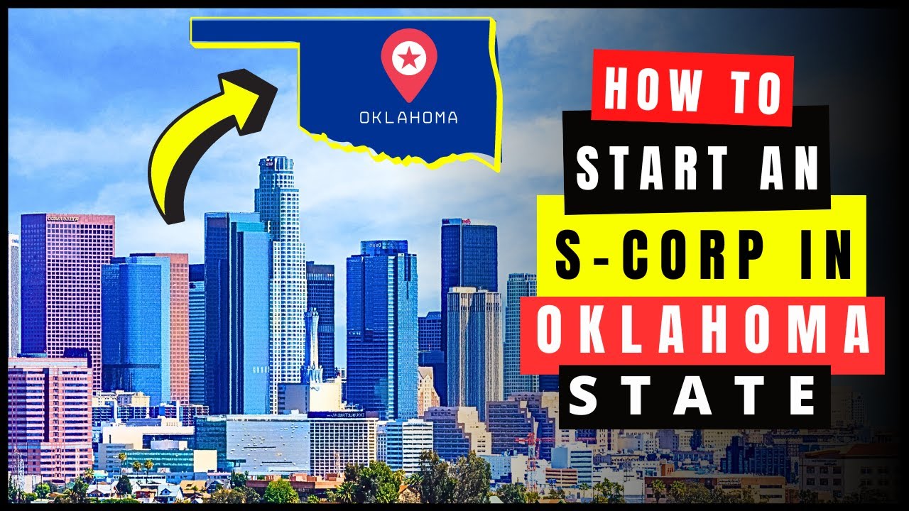 How to Form & Set Up an S Corp in Oklahoma in 2026 (S-Corporation ...