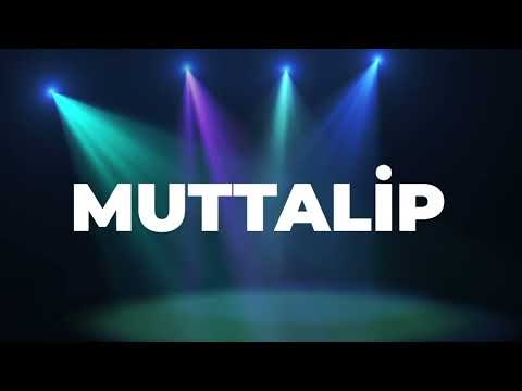 İyi ki Doğdun Muttalip